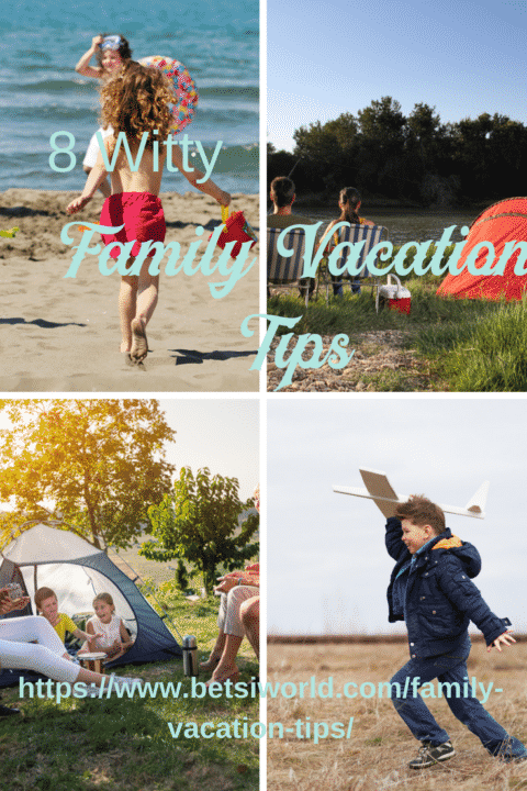 Family Vacation Tips: 8 Witty Tips For A Fun Vacation! - Luxury Travel ...