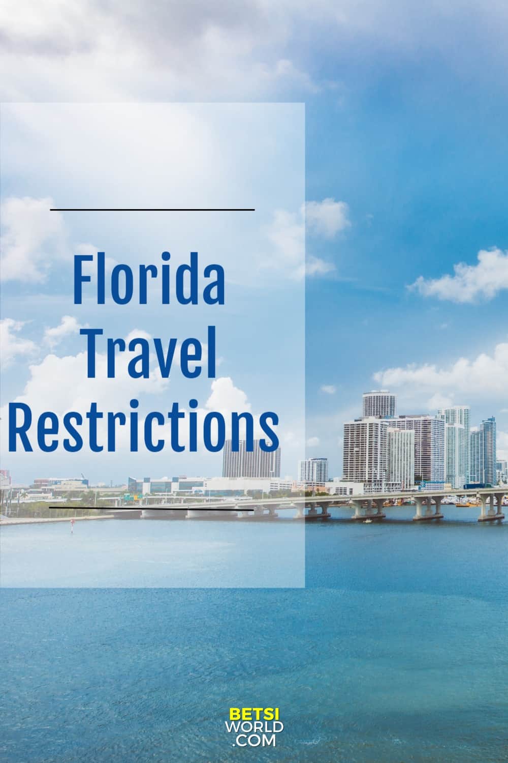 Travel Restrictions Florida - Luxury Travel & Lifestyle: Affordable ...