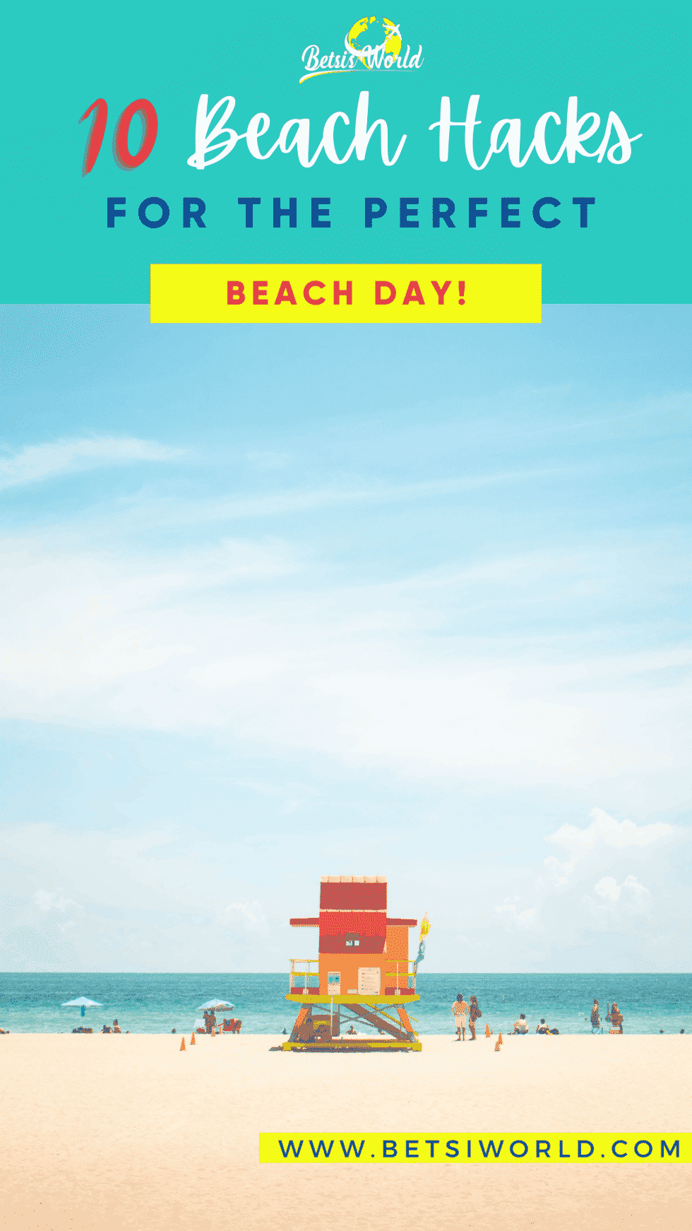 10 Beach Hacks For The Perfect Beach Day - Betsi Hill Travel