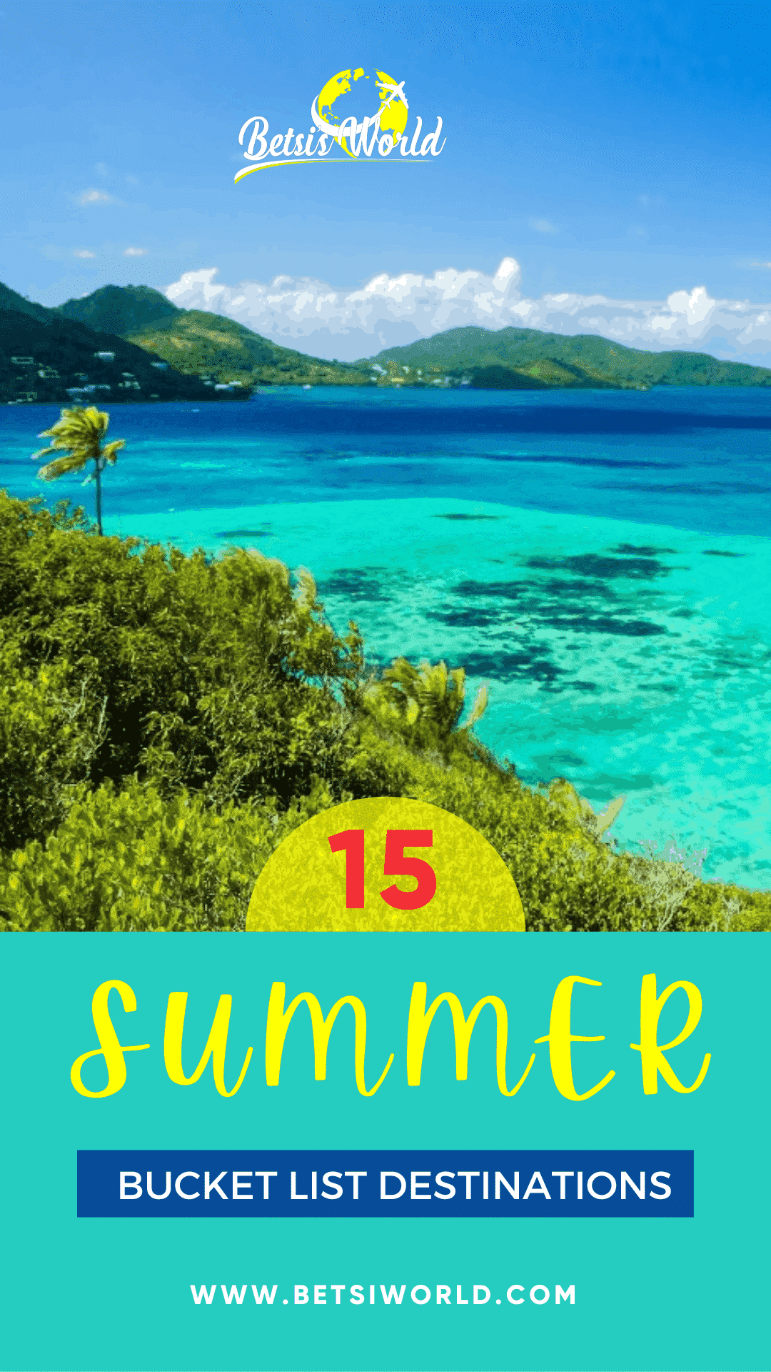 15 Summer Bucket List Destinations Luxury Travel Lifestyle