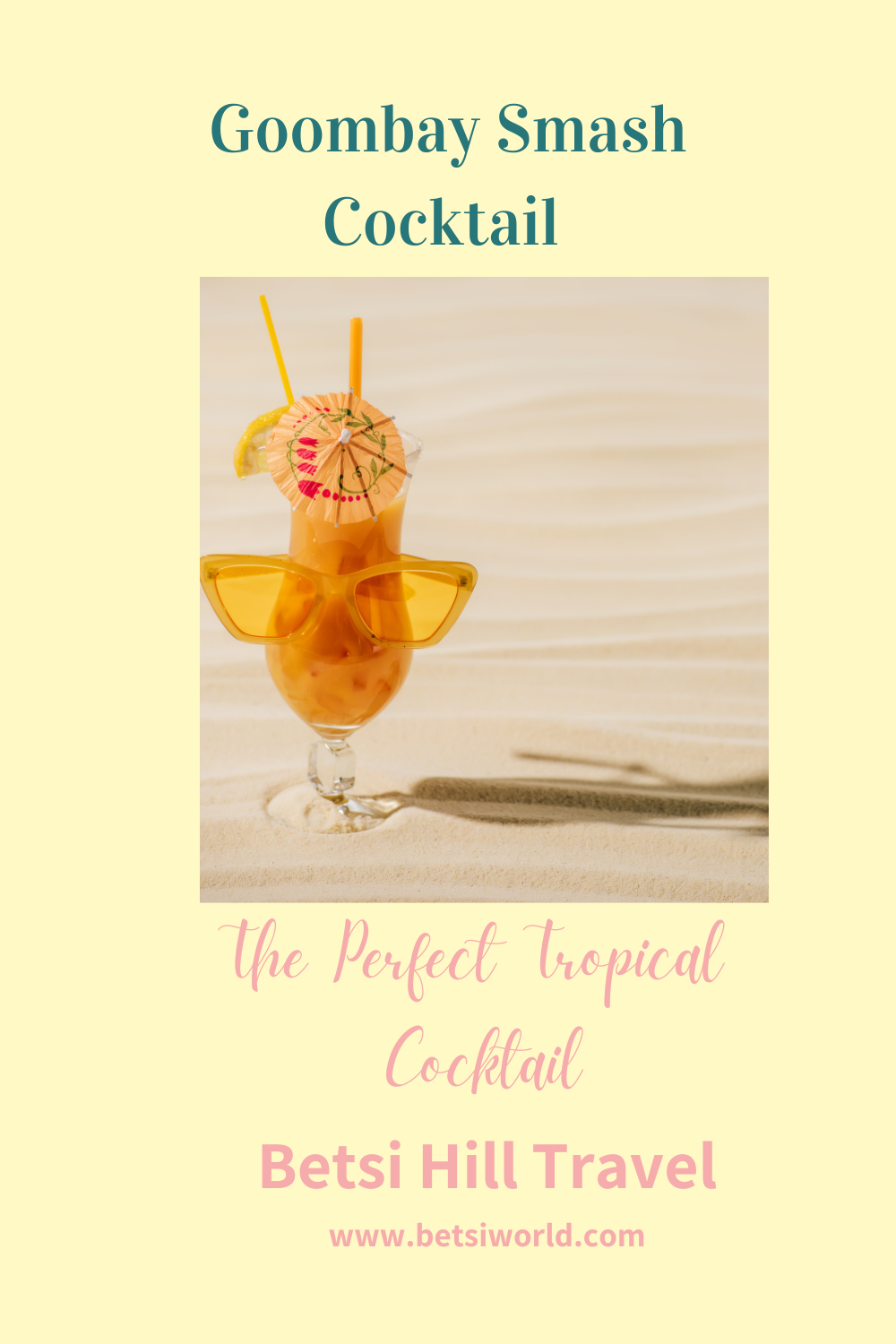 The Goombay Smash Cocktail The Perfect Tropical Drink - Betsi Hill Travel
